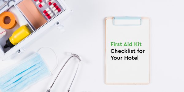 First Aid Kit Checklist for Your Hotel | AGH Supply