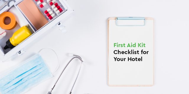 First Aid Kit Checklist for Your Hotel | AGH Supply